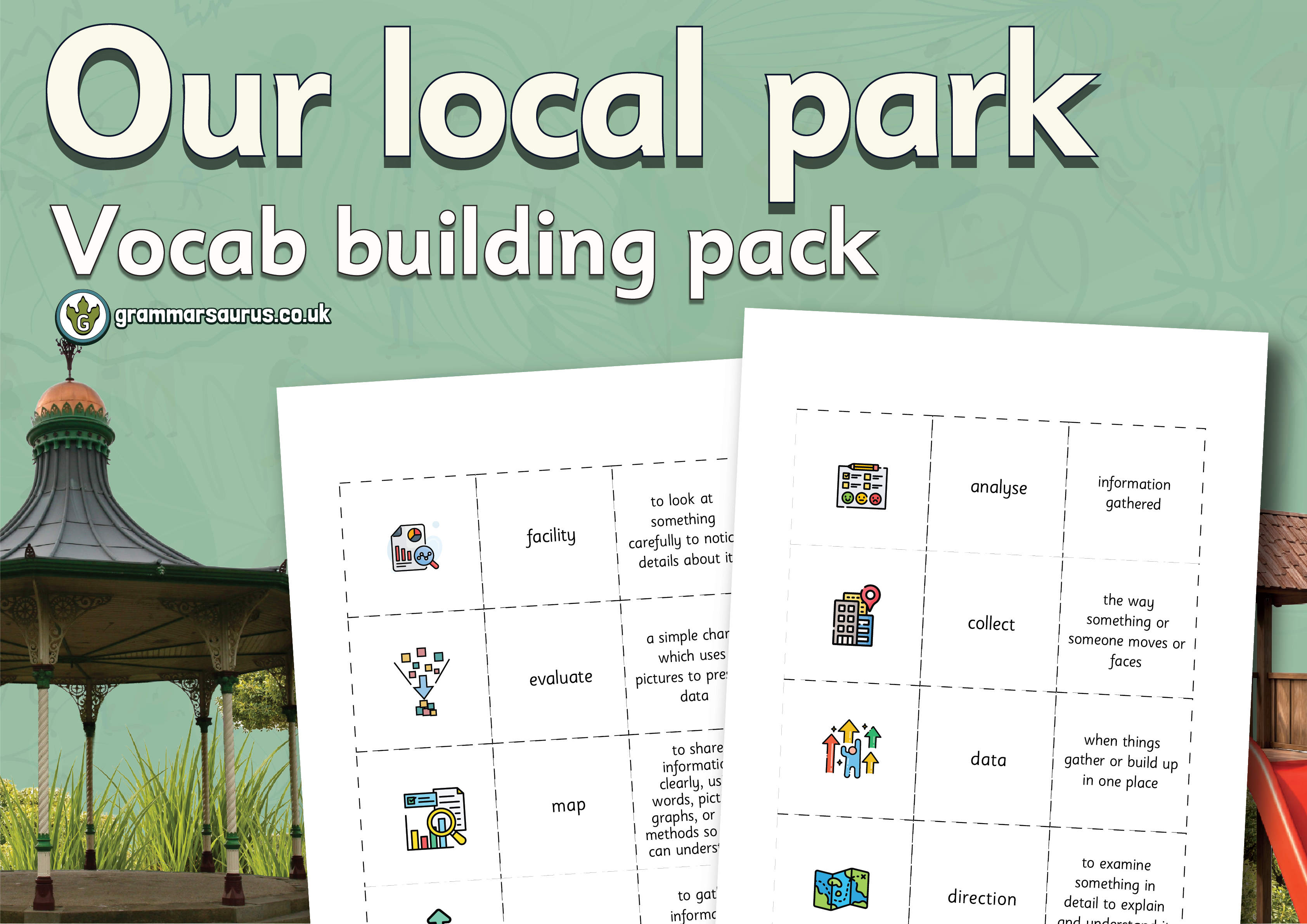 Year 1 Geography – Our local park – Vocab building pack - Grammarsaurus