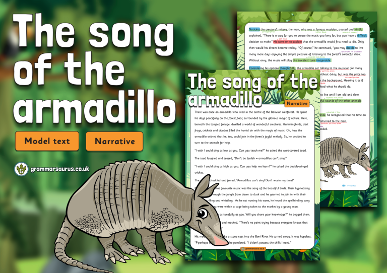Year 4 Model Text – Narrative – The song of the armadillo - Grammarsaurus