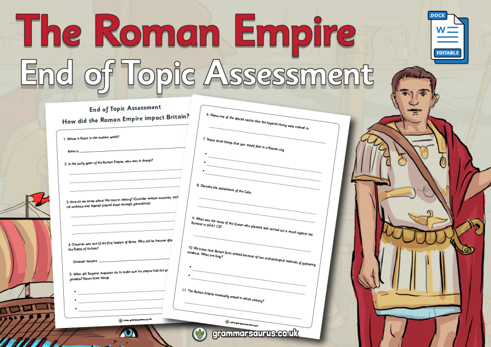 Year 4 History – The Roman Empire – End-of-Topic Assessment - Grammarsaurus