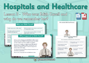 KS1 History - Hospitals and Healthcare - Who was Edith Cavell and why ...