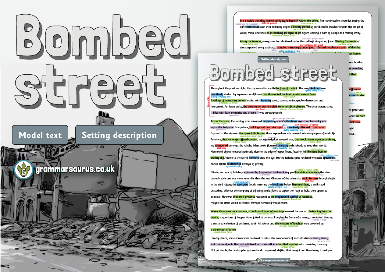 Year 6 Model Text – Setting Description – Bombed street - Grammarsaurus