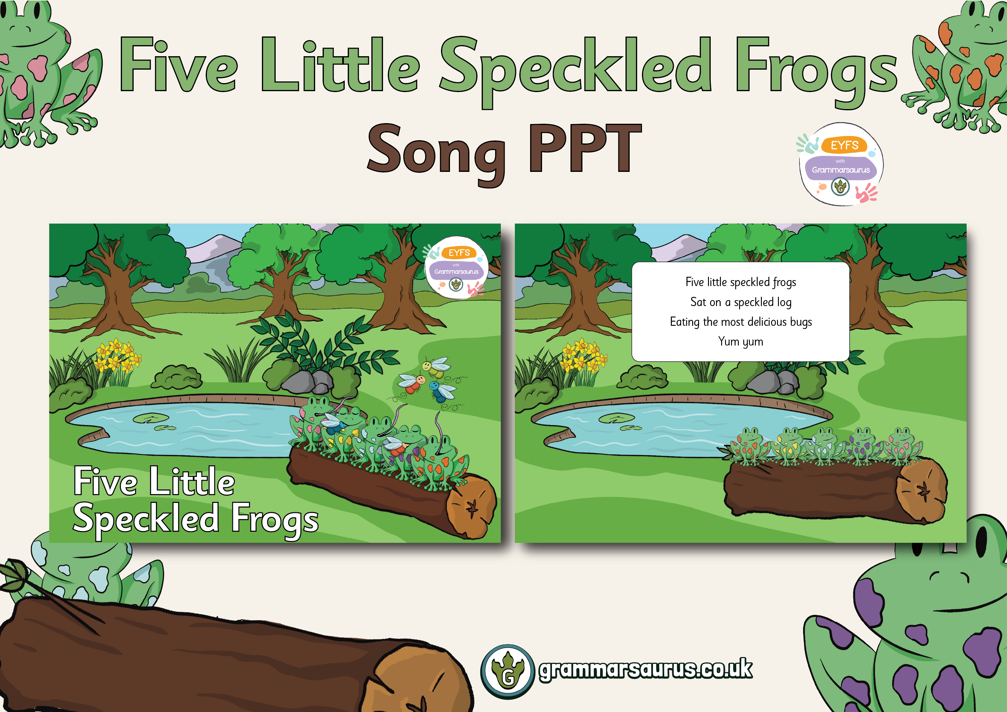 EYFS Nursery Rhymes - Five Little Speckled Frogs - Song PPT - Grammarsaurus