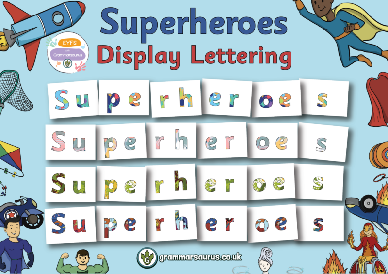 EYFS Superheroes – Display Lettering - Grammarsaurus