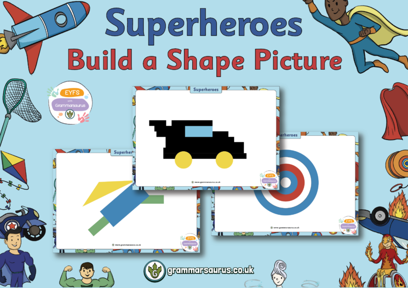 EYFS Superheroes – Build a Shape Picture - Grammarsaurus