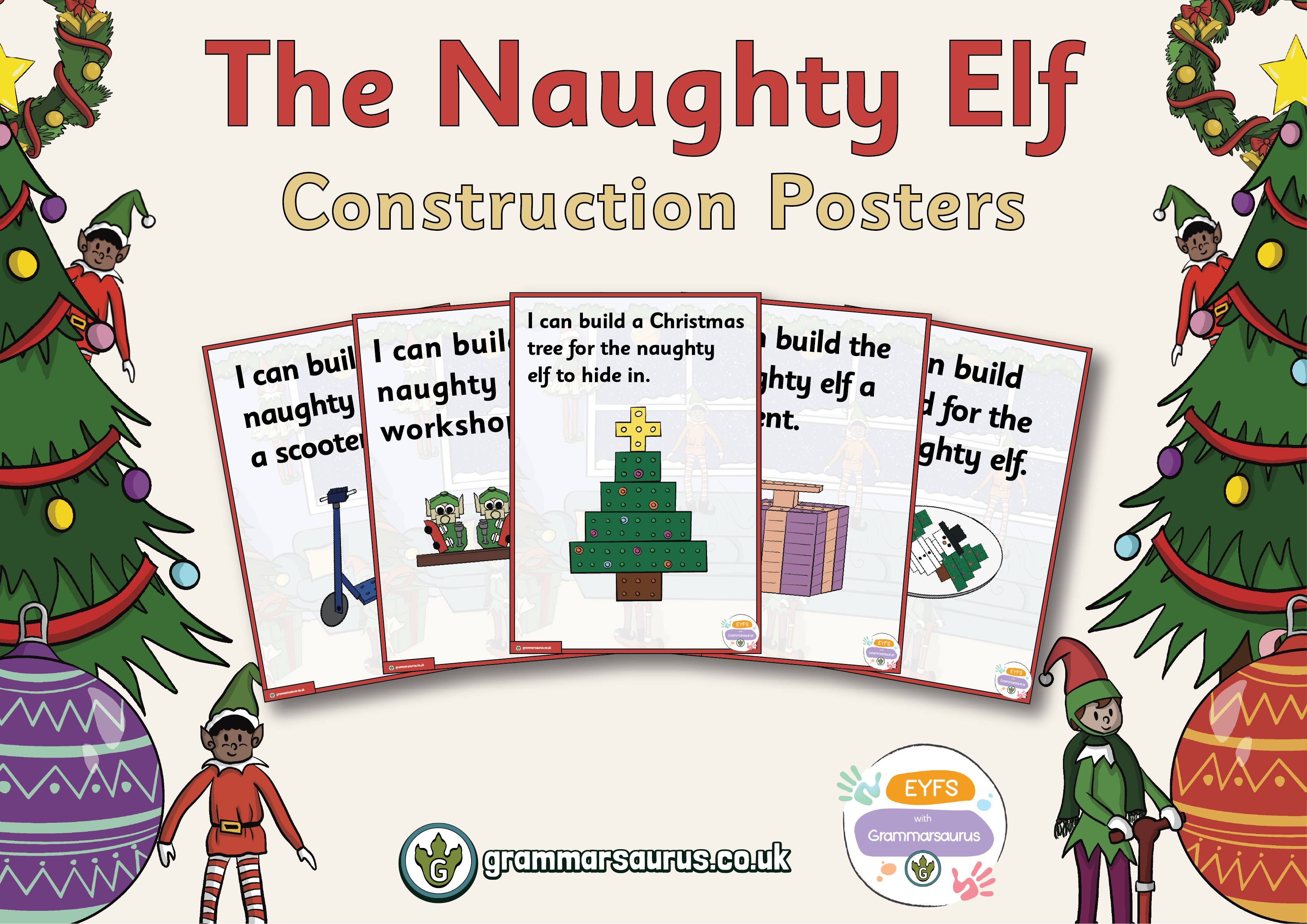 EYFS Christmas - The Naughty Elf - Construction Posters - Grammarsaurus