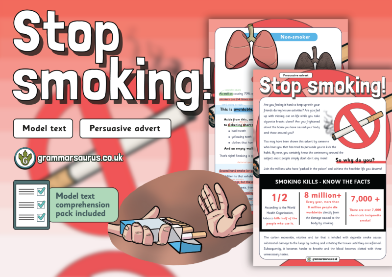 Year 6 Model Text – Persuasive advert – Stop smoking! - Grammarsaurus
