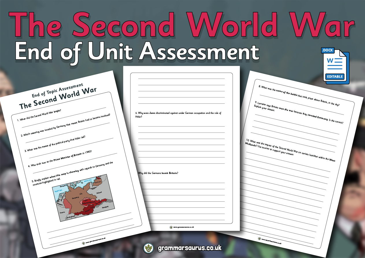Year 6 History – The Second World War – End of Unit Assessment ...