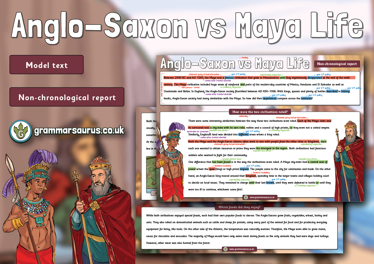 Year 4 Model Text – Non-chronological report – Anglo-Saxon vs Maya Life - Grammarsaurus