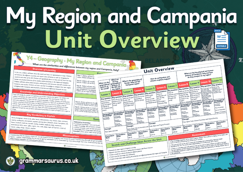 Year 4 Geography - My Region and Campania - Unit Overview - Grammarsaurus