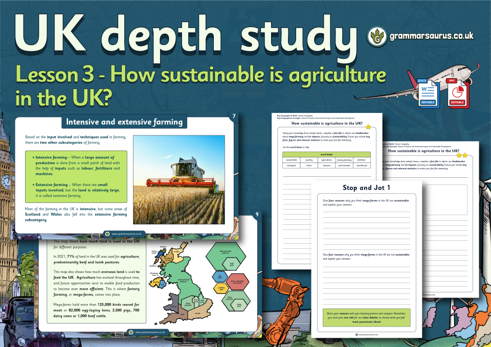 Year 6 Geography - How sustainable is agriculture in the UK? Lesson 3 ...