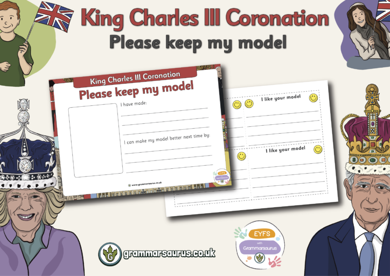 EYFS King Charles III Coronation – Please keep my model - Grammarsaurus