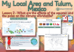 Year 2 Geography – My Local Area and Tulum, Mexico – What are the ...