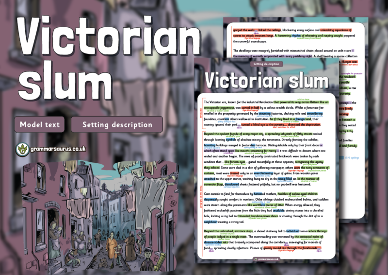 Year 5 Model Text – Setting description – Victorian Slum - Grammarsaurus
