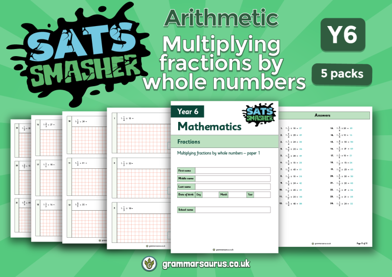 Y6 Sats Smasher Maths Fractions Multiplying Fractions By Whole Numbers Grammarsaurus