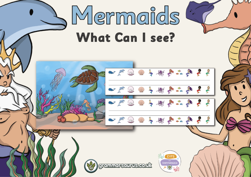EYFS Mermaids – What Can I See? - Grammarsaurus