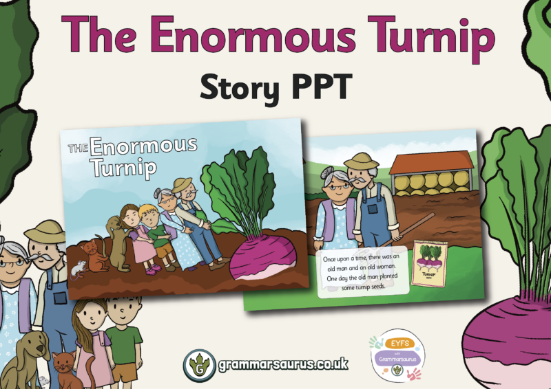 EYFS The Enormous Turnip - Story PPT - Grammarsaurus