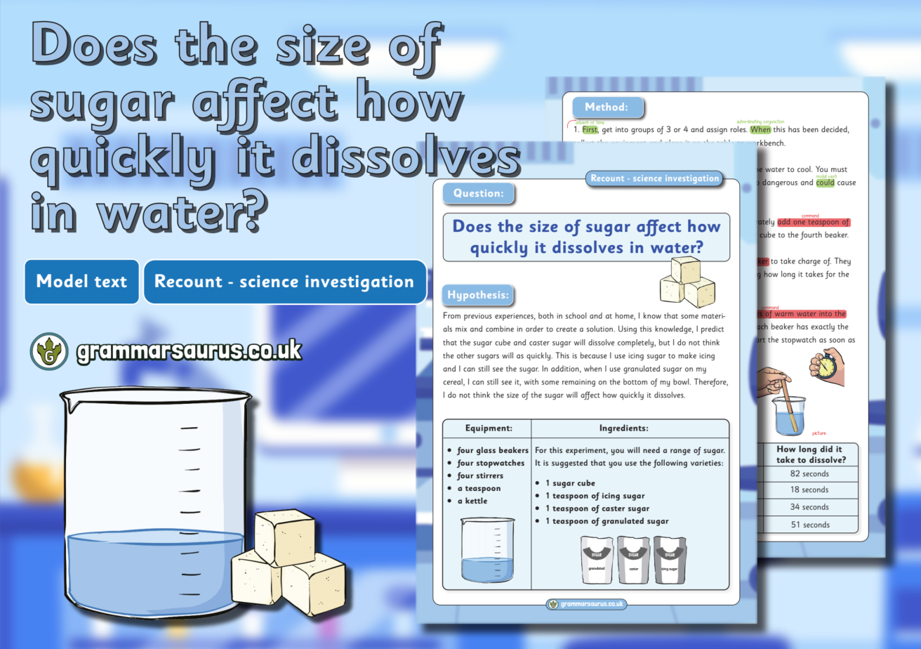 Year 5 Model Text – Science Experiment – Does the size of sugar affect ...