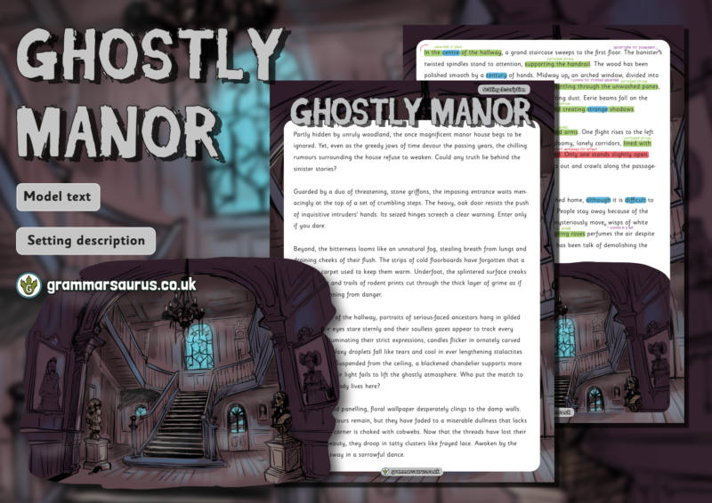 Year 4 Model Text – Setting description – Ghostly Manor - Grammarsaurus