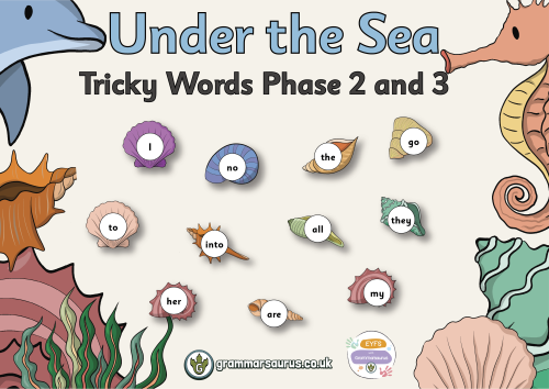 EYFS Under the Sea – Tricky Words Phase 2 and 3 - Grammarsaurus
