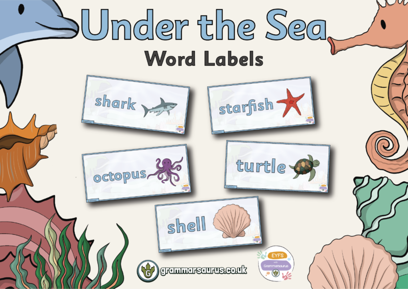 EYFS Under the Sea – Word Labels - Grammarsaurus