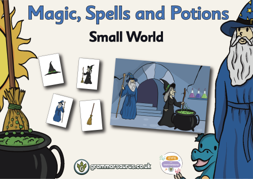 EYFS Magic, Spells and Potions – Small World - Grammarsaurus
