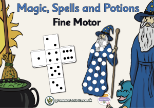 EYFS Magic, Spells and Potions – Fine Motor - Grammarsaurus