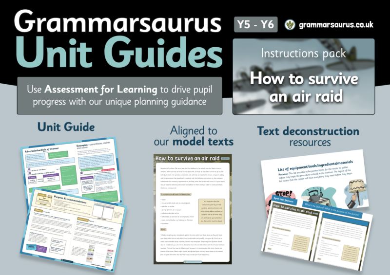 Year 5/6 Unit Guide – Instructions - How to survive an air raid - Grammarsaurus