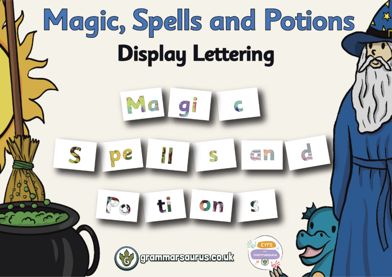 EYFS Magic, Spells and Potions – Display Lettering - Grammarsaurus
