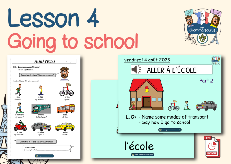 Year 4 French – Going to School – Lesson 4 - Grammarsaurus