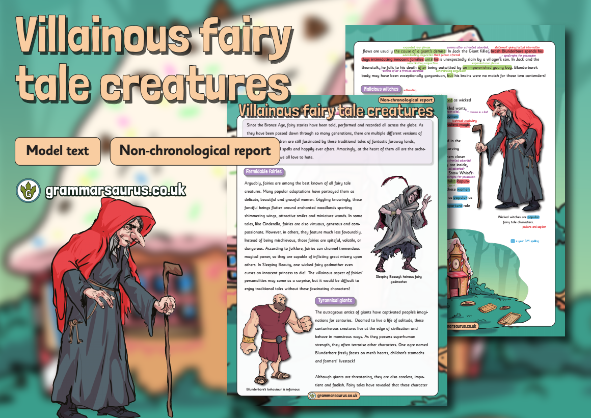 Year 4 Model Text – Non-chronological report – Villainous fairy tale creatures - Grammarsaurus