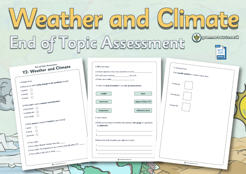 Year 2 Geography – Weather and Climate – End of Topic Assessment ...