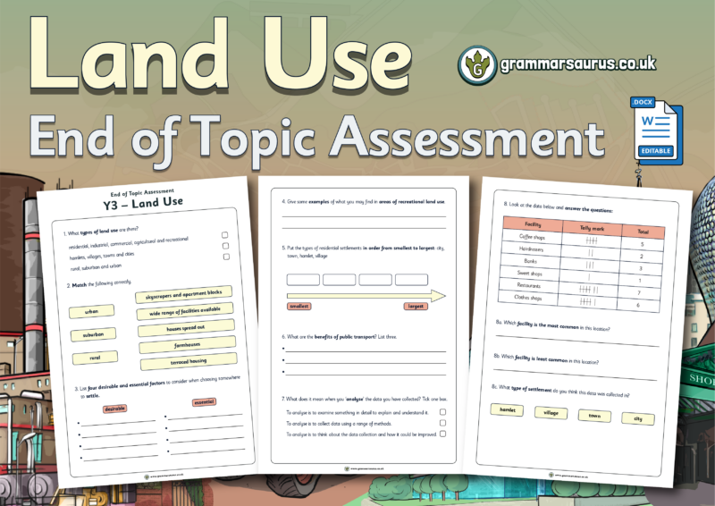 Year 3 Geography – Land Use (Fieldwork unit) – End of Topic Assessment ...
