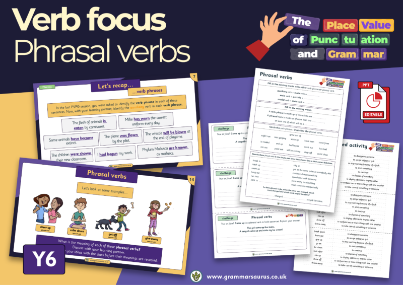 Year 6 The Place Value of Punctuation and Grammar - Verb Focus ...
