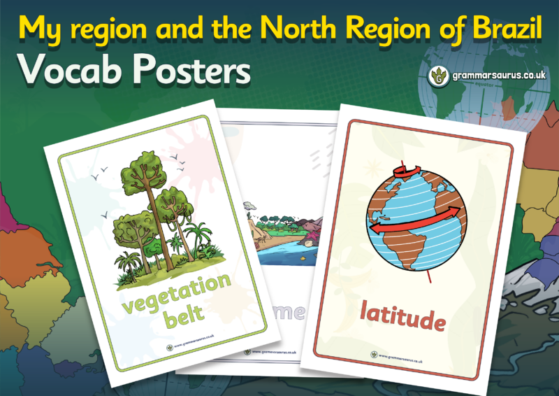Year 5 Geography – My Region and the North Region of Brazil – Vocab ...