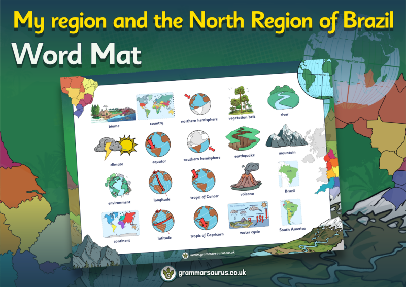 Year 5 Geography – My Region and the North Region of Brazil – Word Mat ...