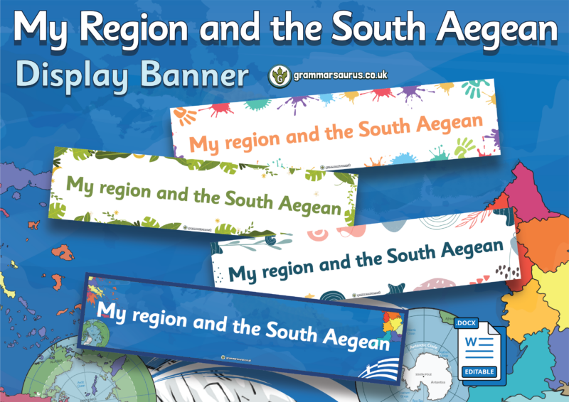 Year 4 Geography – My Region and the South Aegean – Display Banner ...