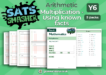 Y6 SATs Smasher (Maths): Arithmetic – Multiplication - Using known ...