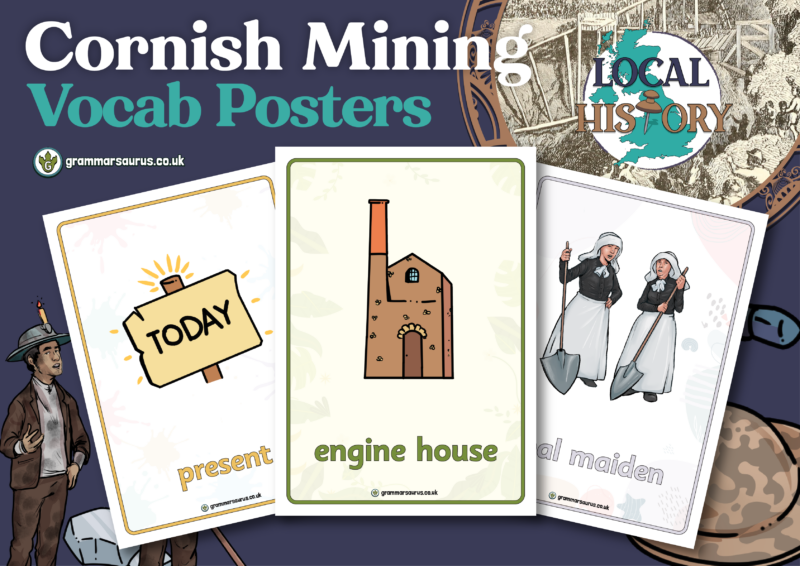 KS1 Local history - Cornish Mining - Vocab Posters - Grammarsaurus