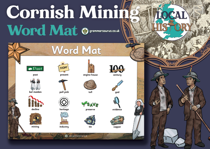 KS1 Local history - Cornish Mining - Word Mat - Grammarsaurus
