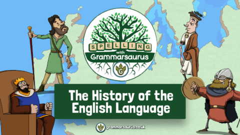 Spelling with Grammarsaurus - The History of the English Language ...