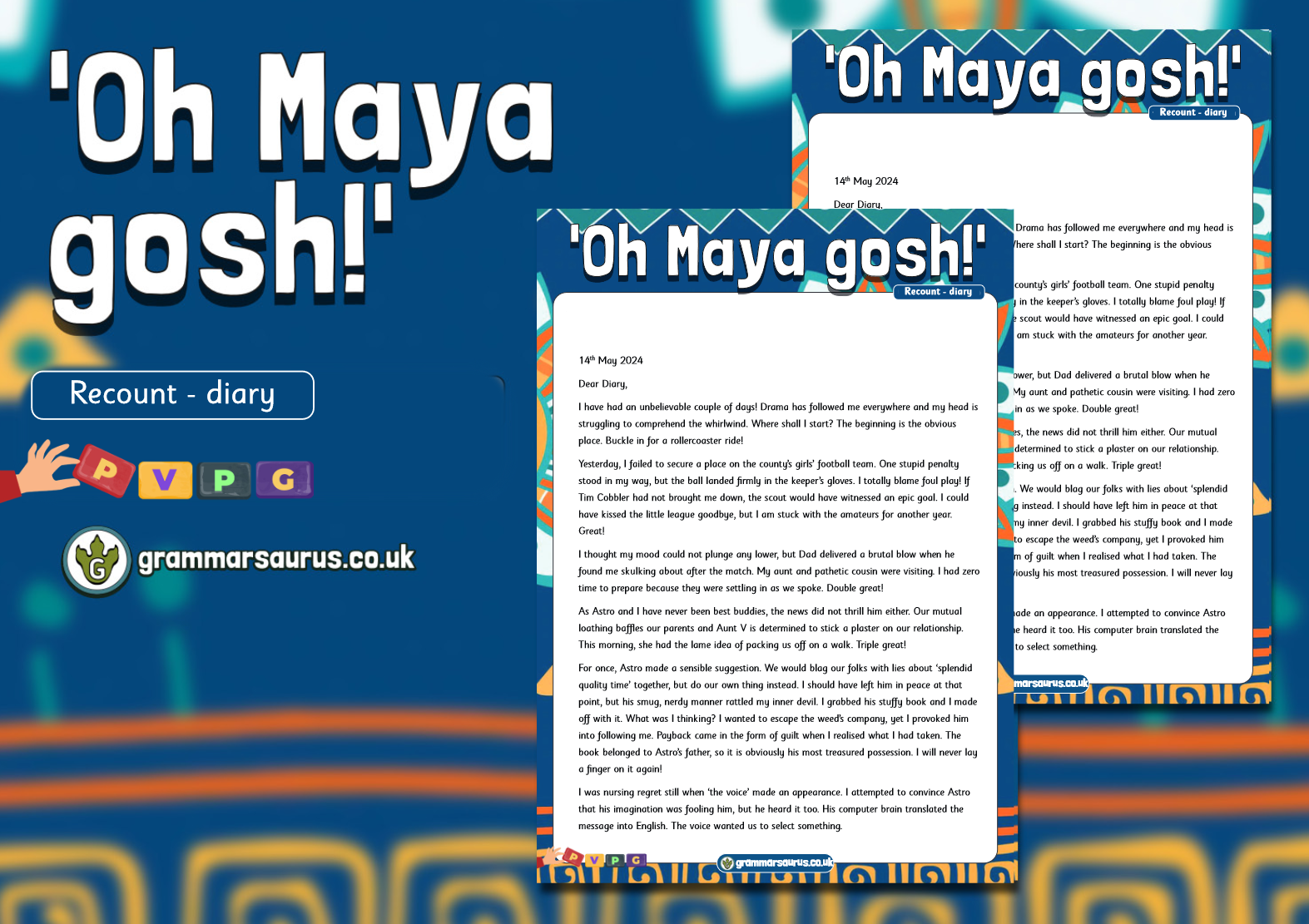 Year 6 PVPG Model Text – Recount Diary - 'Oh Maya gosh!' - Grammarsaurus
