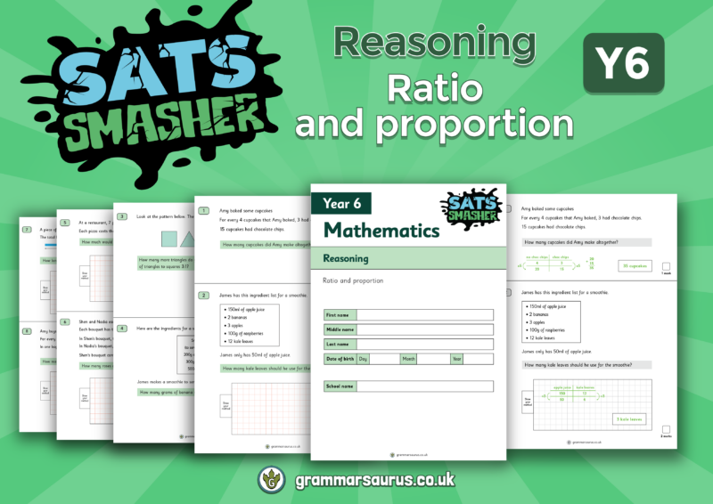 Y6 SATs Smasher (Maths) Reasoning: Ratio and proportion - Grammarsaurus