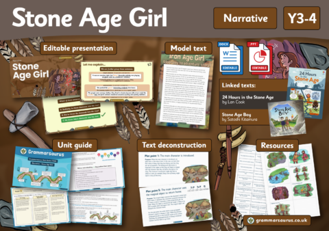 Year 3/4 Unit Guide – Narrative Pack – Stone Age Girl - Grammarsaurus