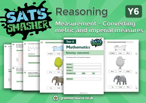Y6 SATs Smasher (Maths): Reasoning - Measurement - Converting metric ...