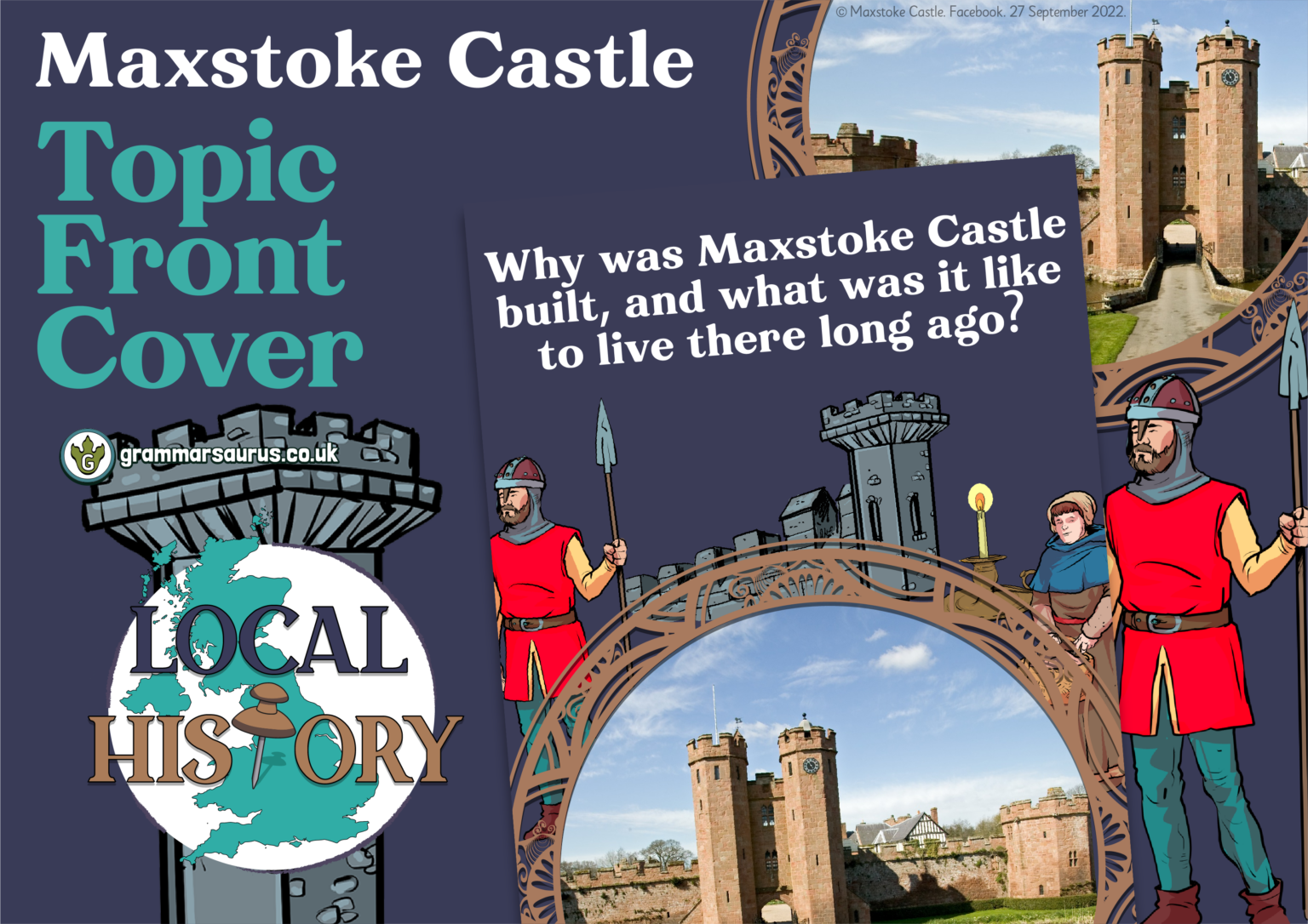 KS1 Local history - Maxstoke Castle - Topic Front Cover - Grammarsaurus