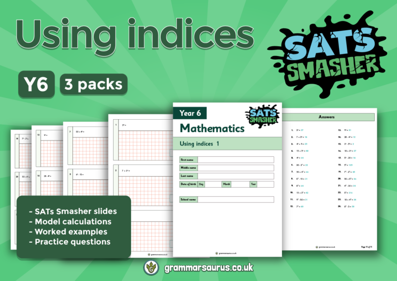 Y6 SATs Smasher (Maths): Arithmetic – Using Indices - Grammarsaurus