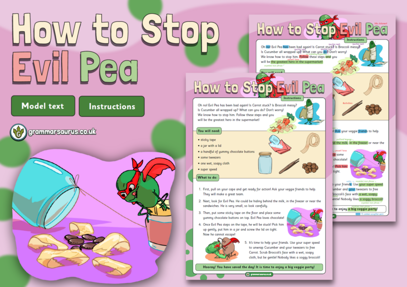 Year 1 Model Text – Instructions – How to Stop Evil Pea - Grammarsaurus