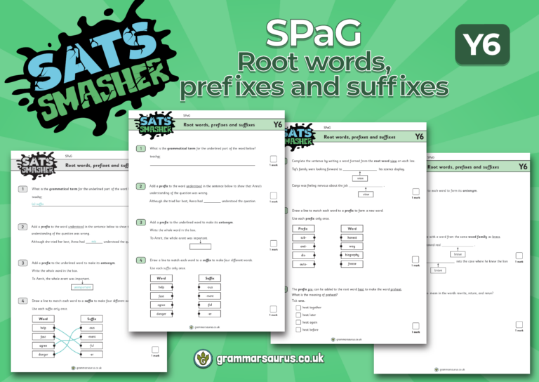Y6 SATs Smasher (SPAG): Root words, prefixes and suffixes - Grammarsaurus