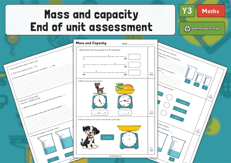 Year 3 Mass and Capacity - End of unit assessment - Grammarsaurus