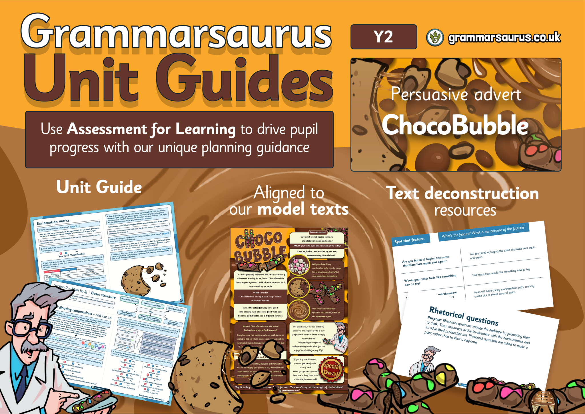 Year 2 Unit guide – Persuasive advert – ChocoBubble - Grammarsaurus